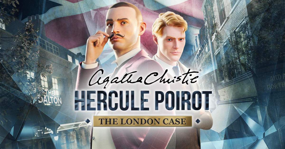 Agatha Christie - Hercule Poirot: The London Case - The First Cases, part 2
