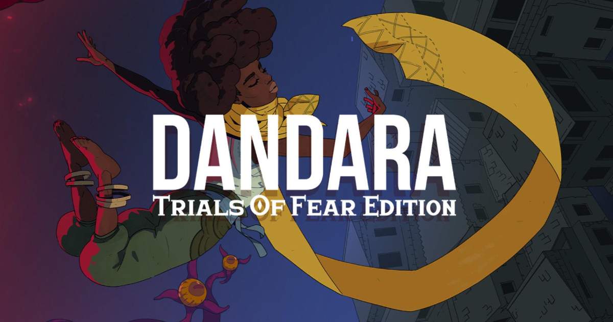 Dandara: Trials of Fear Edition - A zero gravity leap into the unknown ...